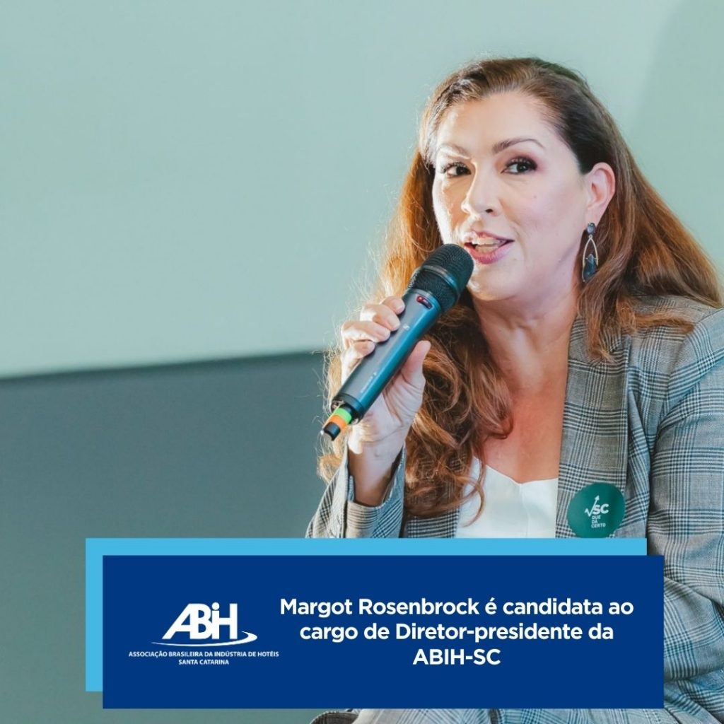 Margot Rosenbrock é candidata ao cargo de Diretor-presidente da ABIH-SC ...